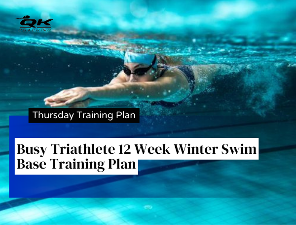 Busy Triathlete 12 Week Winter Swim Base Training Plan – Coach Ray – Qwik Kiwi Coaching