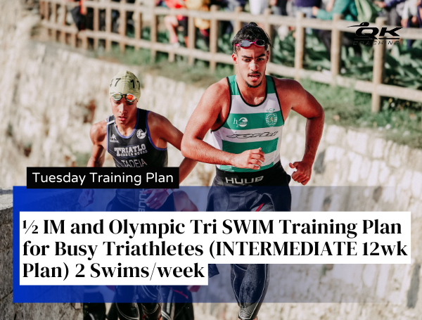 Tuesday Training Plan – ½ IM and Olympic Tri SWIM Training Plan for ...