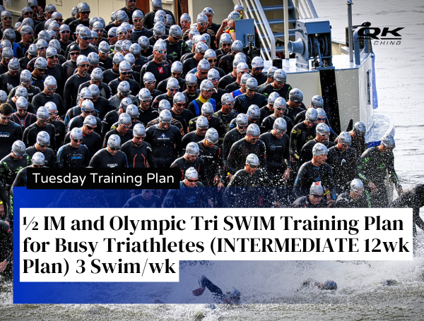 Tuesday Training Plan – ½ IM and Olympic Tri SWIM Training Plan for ...