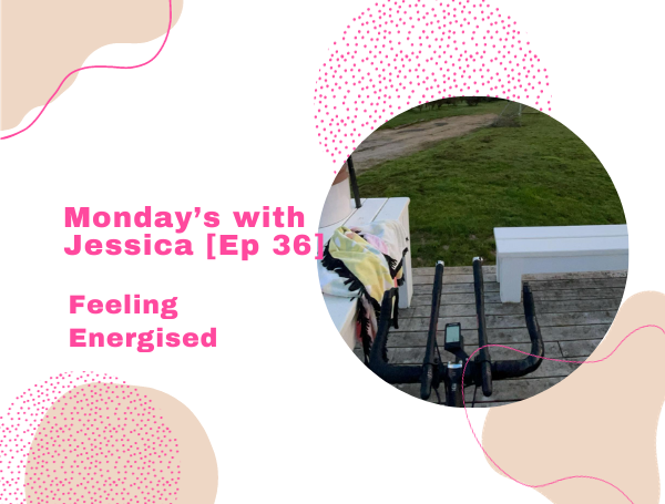 Monday’s with Jessica [Ep 36] – Feeling Energised – Coach Ray – Qwik ...