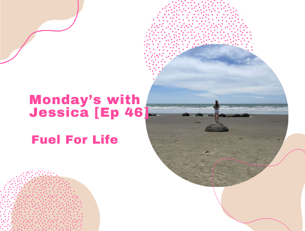 Monday’s with Jessica [Ep 46] – Fuel For Life – Coach Ray – Qwik Kiwi ...