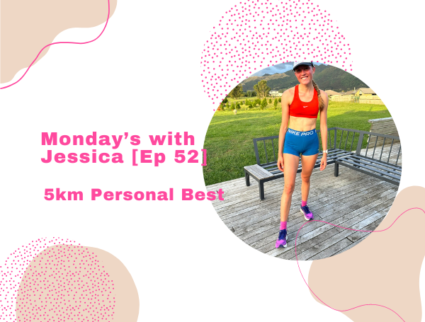 Monday’s with Jessica [Ep 52] – 5km Personal Best – Coach Ray – Qwik ...