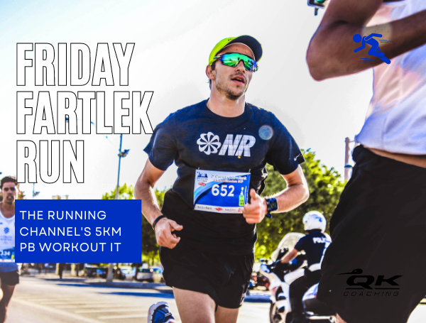 Friday Fartlek Run: The Running Channel's 5km PB Workout IT