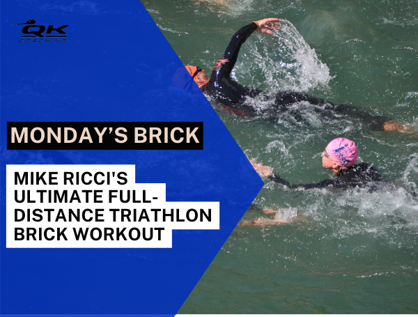 Monday Brick: Mike Ricci's Ultimate Full-Distance Triathlon Brick Workout