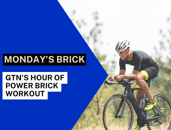 Monday's Brick: GTN's Hour Of Power Brick Workout