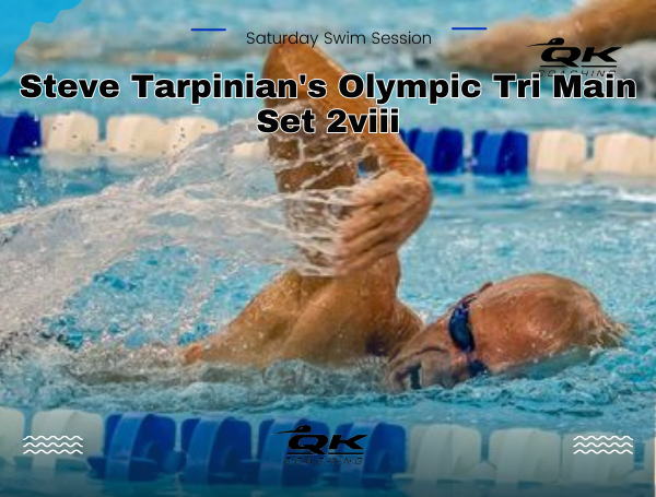 Saturday Swim Session: Steve Tarpinian’s Olympic Tri Main Set 2viii