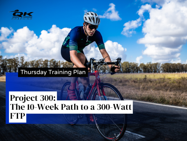 Thursday Training Plan: Project 300: The 10-Week Path to a 300-Watt FTP