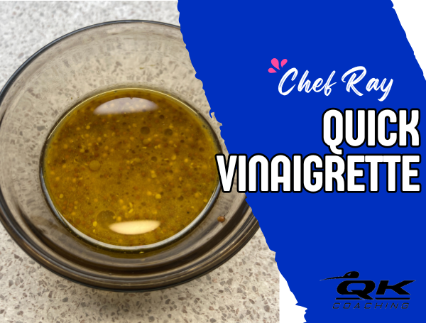 Chef Ray: Quick Vinaigrette