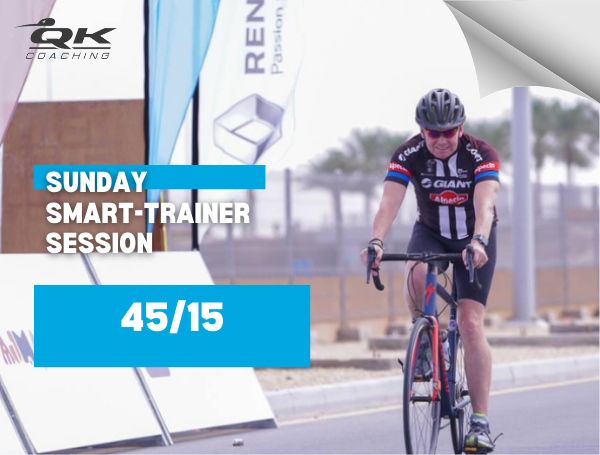 Sunday Smart-Trainer Session: 45/15
