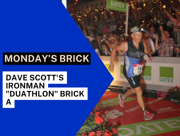 Monday's Brick: Dave Scott's Ironman 'Duathlon' Brick